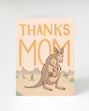Thanks Mom! Kangaroo Card - Mother's Day Card | Cognitive Surplus